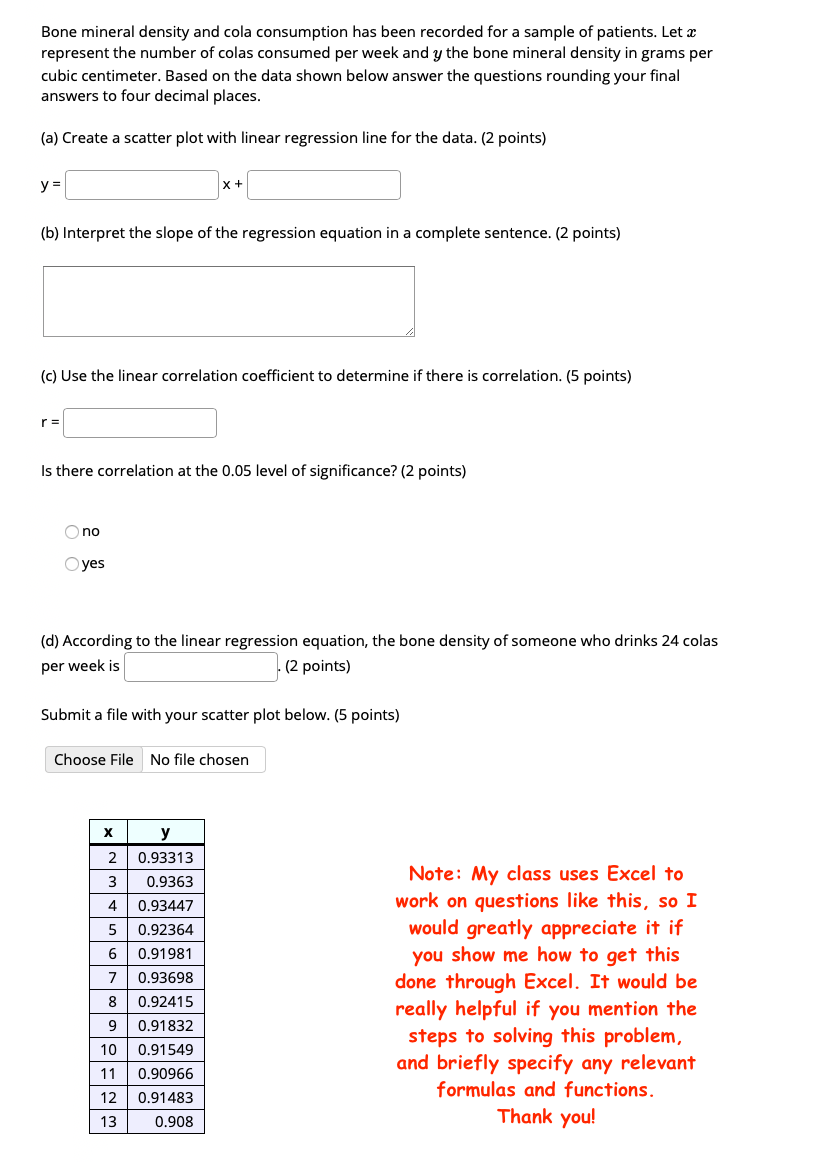 Solved Bone mineral density and cola consumption has been | Chegg.com