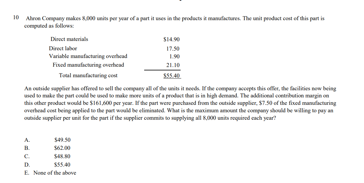 Solved 10 Ahron Company makes 8,000 units per year of a part | Chegg.com