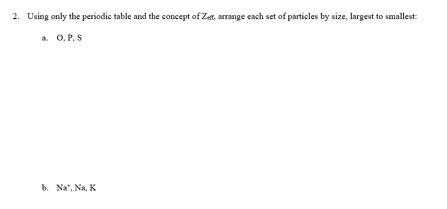Solved 2. Using only the periodic table and the concept of | Chegg.com