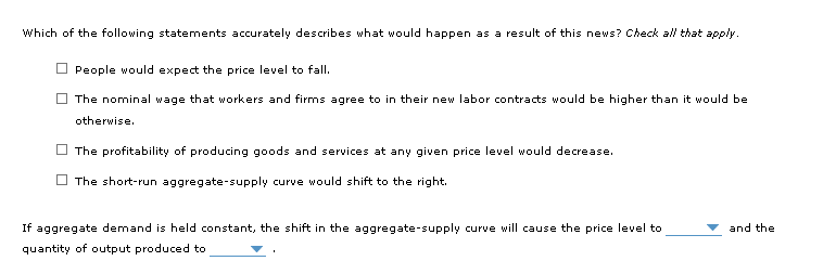 Solved The economy begins in long-run equilibrium. Then one | Chegg.com