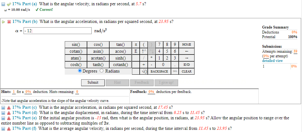 Solved 17% Part (a) What is the angular velocity, in radians | Chegg.com
