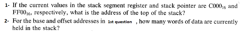 Solved 1. If the current values in the stack segment | Chegg.com