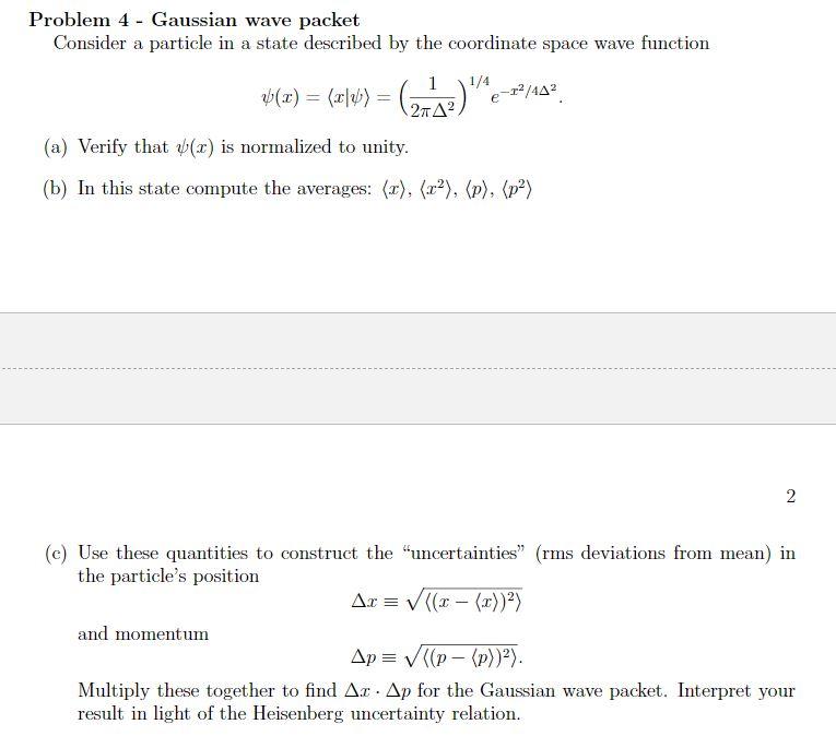 Problem 4 Gaussian Wave Packet Consider A Particle