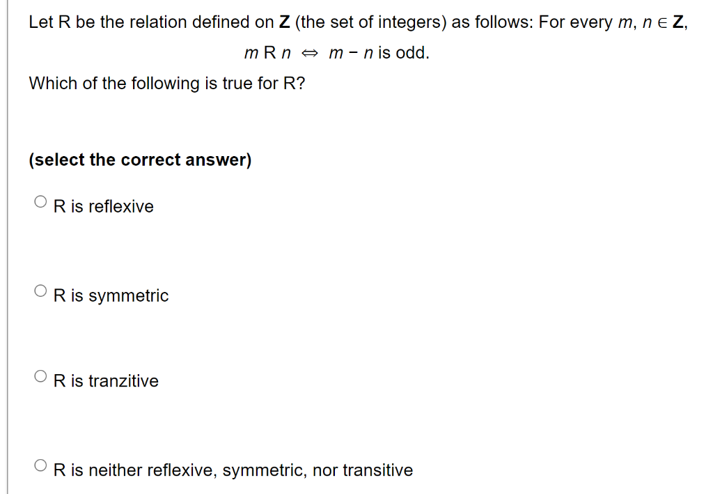 Solved Let R be the relation defined on Z (the set of | Chegg.com