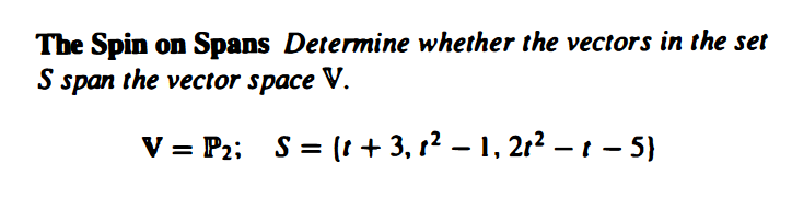 Solved The Spin on Spans Determine whether the vectors in | Chegg.com
