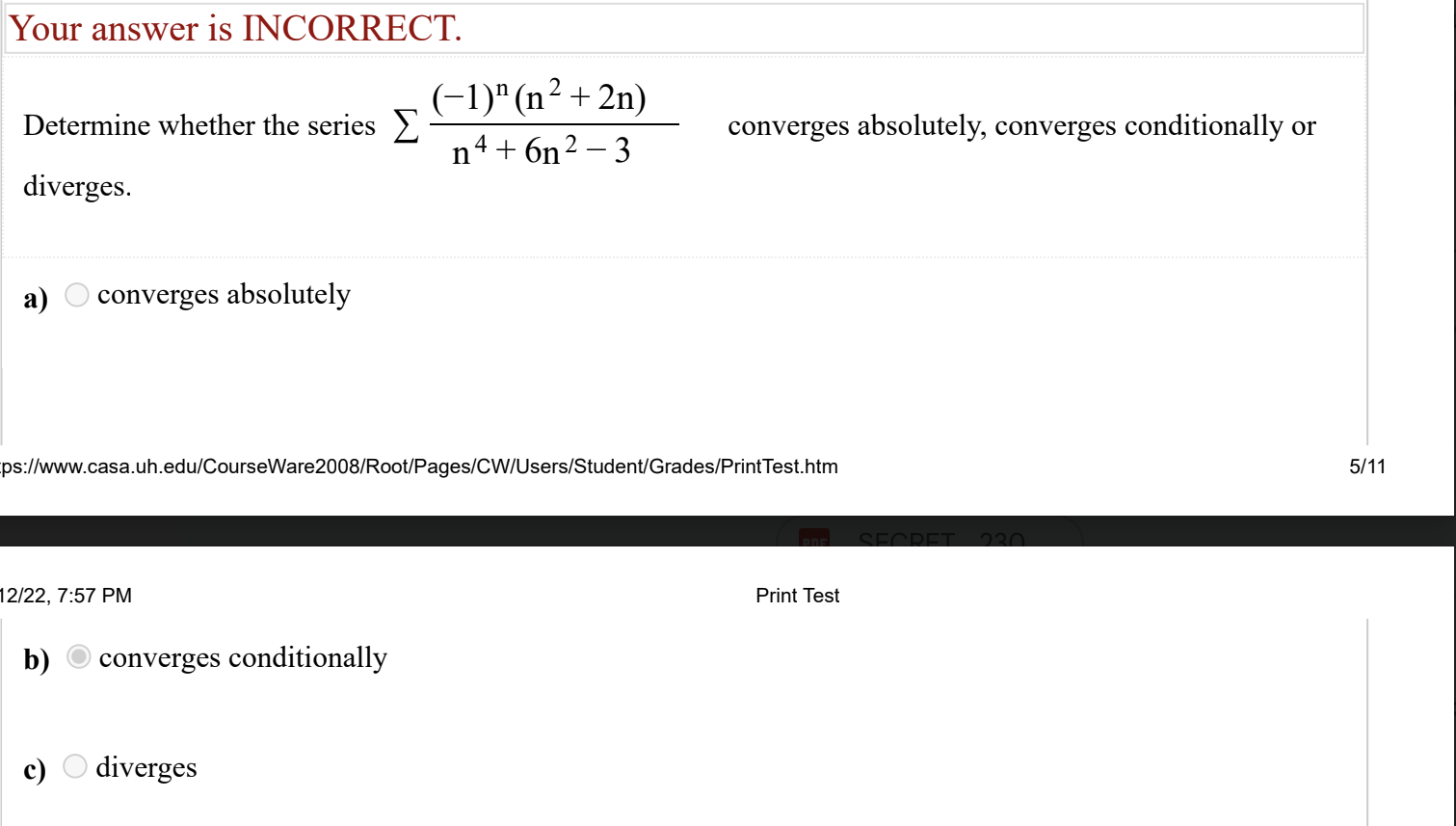 Solved Determine whether the series ∑n4+6n2−3(−1)n(n2+2n) | Chegg.com