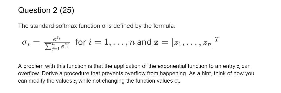 Solved Question 2 (25)The standard softmax function σ ﻿is | Chegg.com
