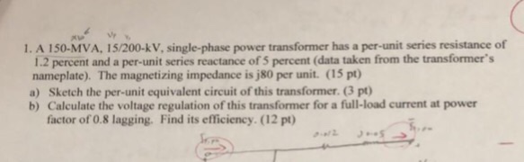 Solved 1. A 150-MVA, 15/200-kV, single-phase power | Chegg.com