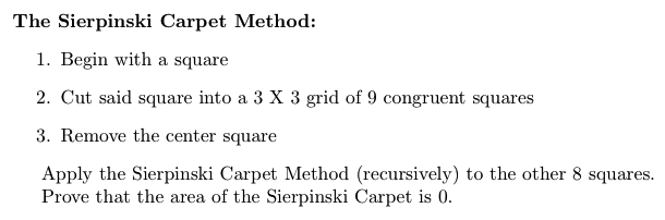 Solved The Sierpinski Carpet Method: 1. Begin with a square | Chegg.com
