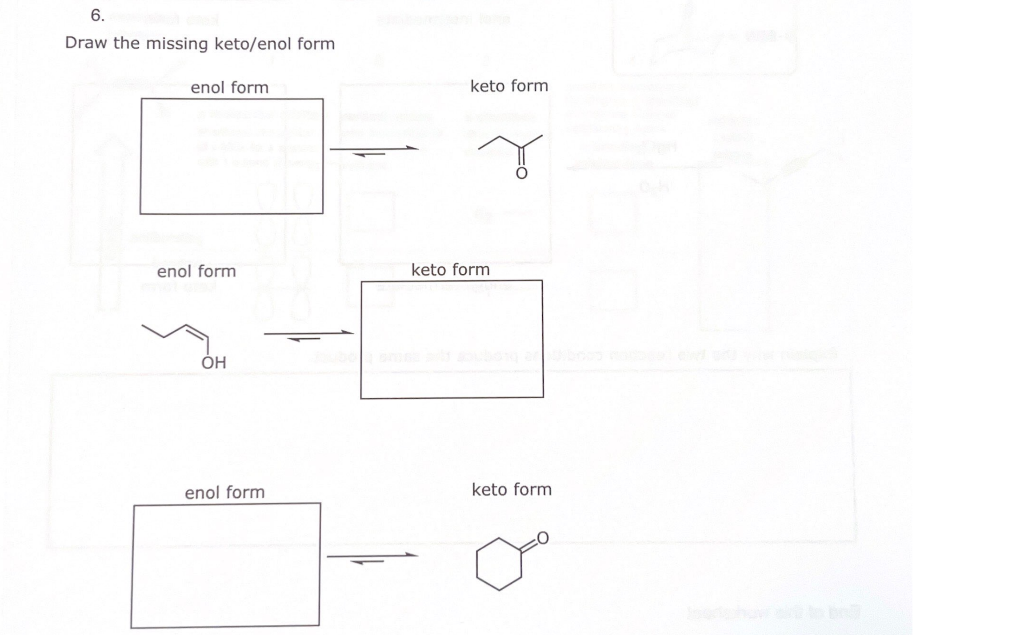 Solved Draw the missing keto/enol form keto form enol form | Chegg.com