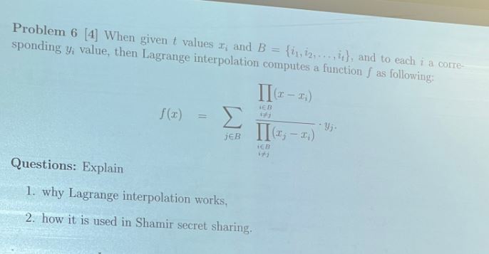 Solved Problem 6[4] When given t values xi and | Chegg.com