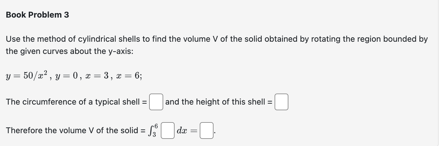 Solved Use the method of cylindrical shells to find the | Chegg.com