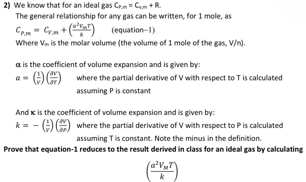 Solved = 2) We know that for an ideal gas Cp,m = Cv,m + R. | Chegg.com