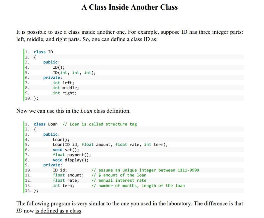 Solved A Class Inside Another Class It Is Possible To Use A 0162