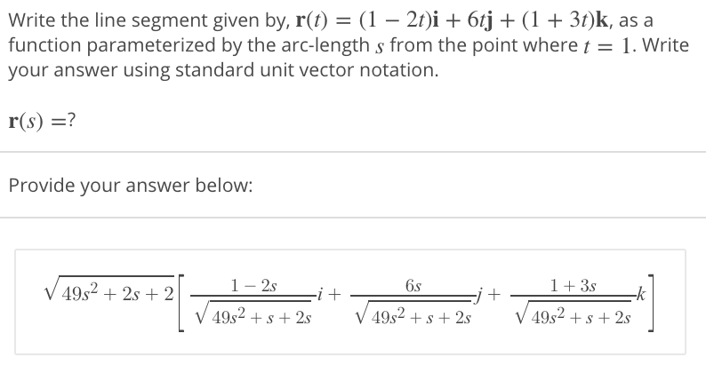 Solved Write the line segment given by, r(t) = (1 – 2t)i + | Chegg.com