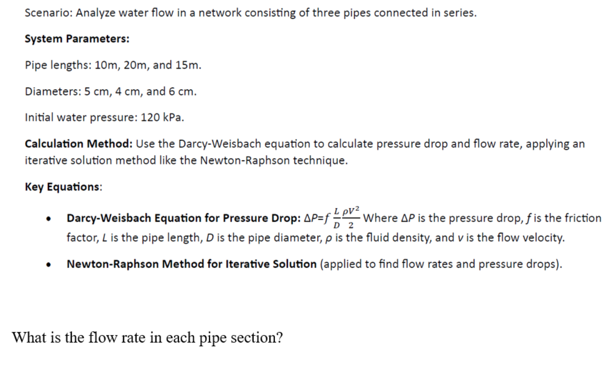 Scenario: Analyze water flow in a network consisting | Chegg.com