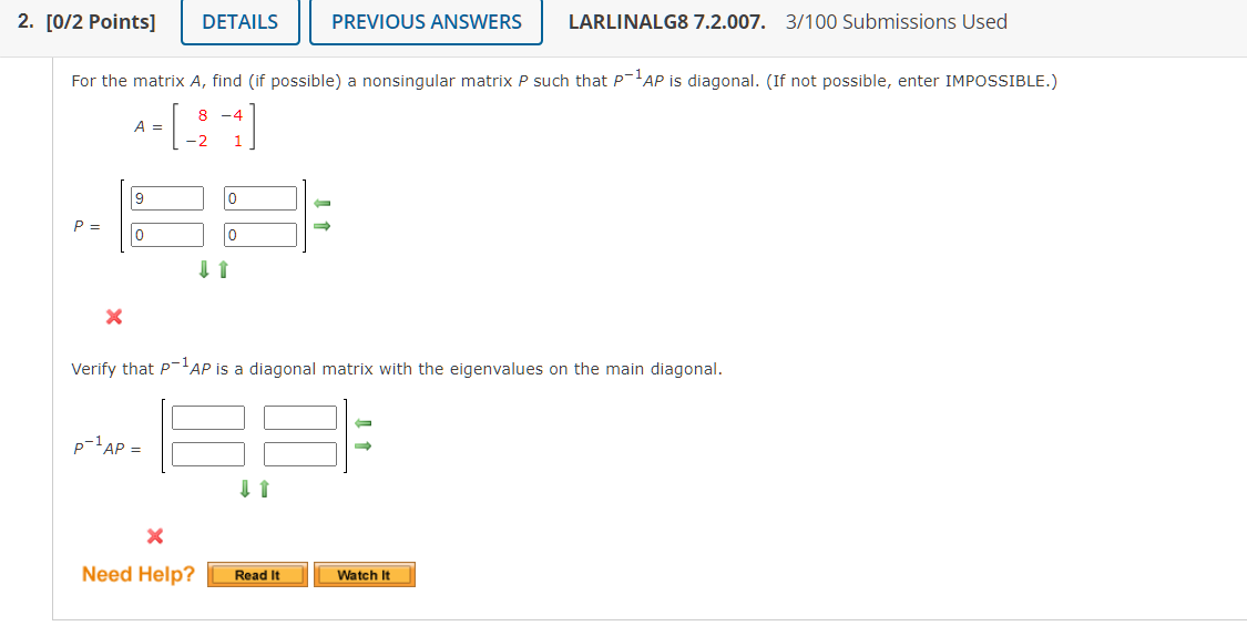 Solved For the matrix A, find (if possible) a nonsingular | Chegg.com