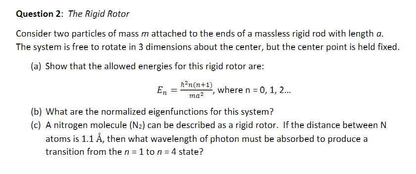 Solved Question 2: The Rigid Rotor Consider two particles of | Chegg.com