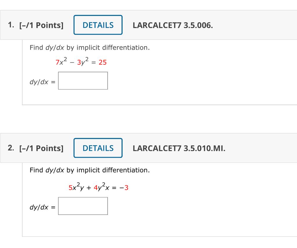 Solved Find dy/dx by implicit differentiation. 7x2−3y2=25 | Chegg.com