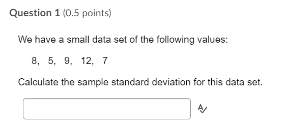 Solved Question 1 05 Points We Have A Small Data Set Of 4649
