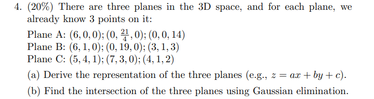 Solved (20%) There are three planes in the 3D space, and for | Chegg.com