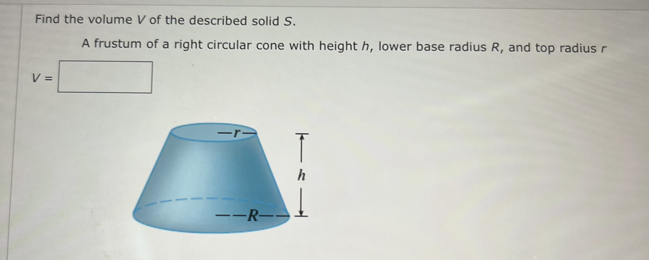 Solved Find the volume V of the described solid S. A frustum | Chegg.com