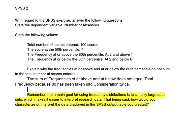Solved SPSS 2 With regard to the SPSS exercise, answer the | Chegg.com