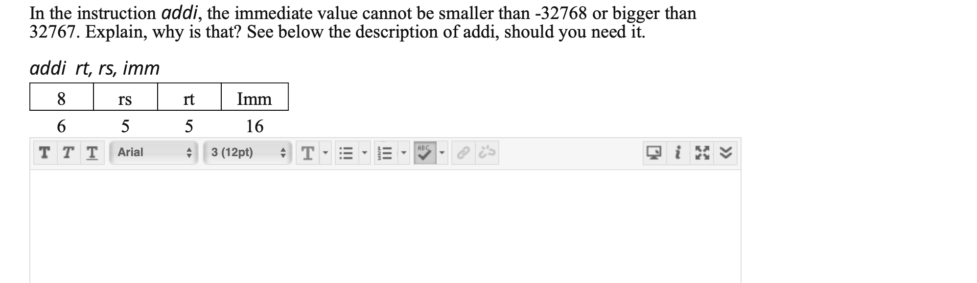Solved In the instruction addi, the immediate value cannot | Chegg.com
