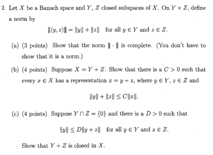2. Let X be a Banach space and Y, Z closed subspaces | Chegg.com