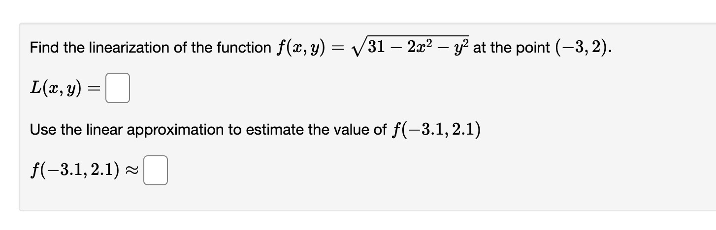 Solved Find the linearization of the function | Chegg.com