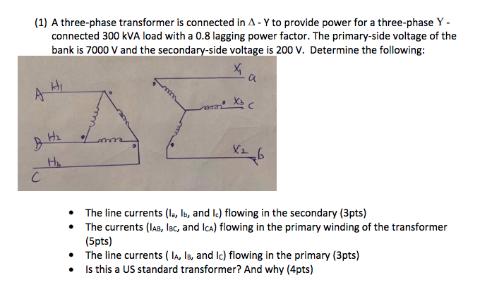 Solved (1) A three-phase transformer is connected in A -Y to | Chegg.com