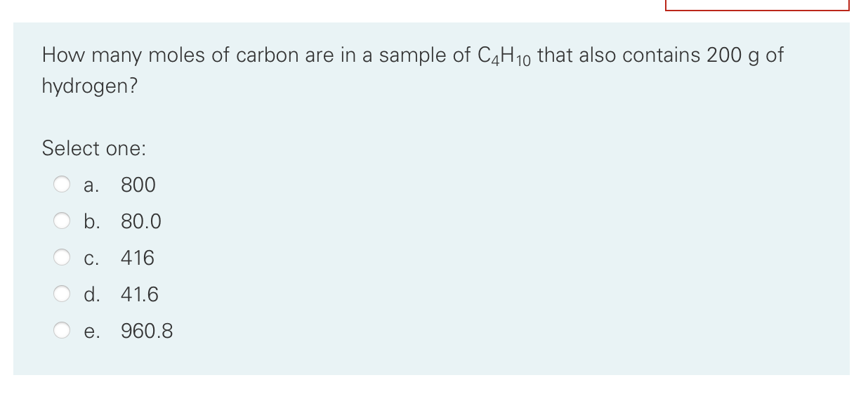 Solved How many moles of carbon are in a sample of C4H10 | Chegg.com