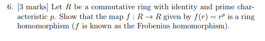 Solved 6. [3 marks] Let R be a commutative ring with | Chegg.com
