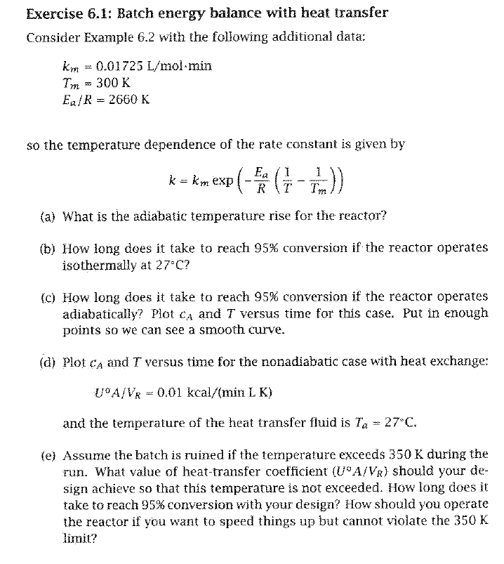Example 6.2: Liquid-phase batch reactor The | Chegg.com