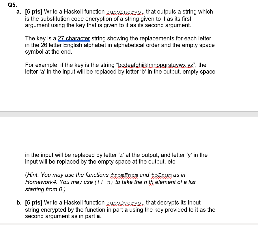 Solved Q5 A 6 Pts Write A Haskell Function Subsencrypt 