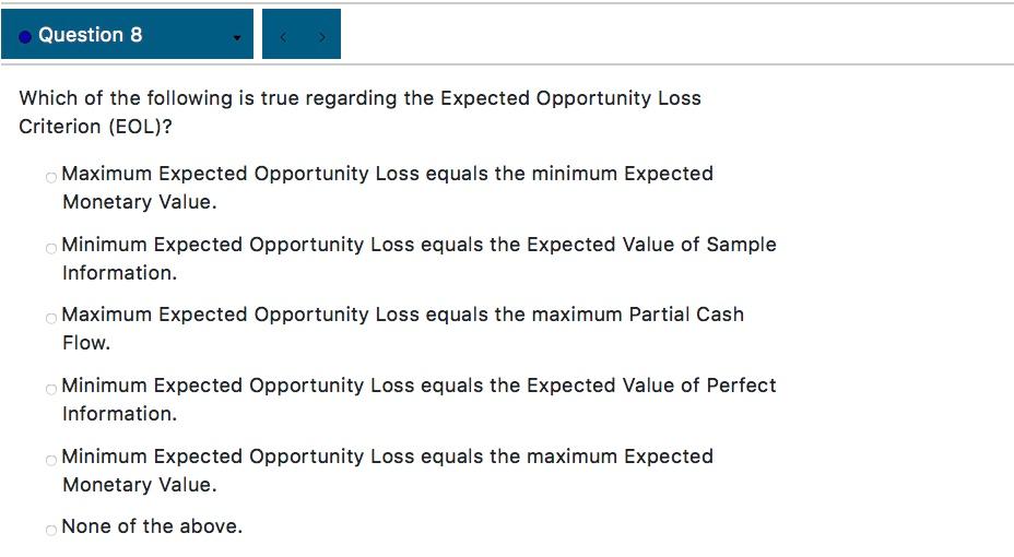 Solved Question 8 Which of the following is true regarding | Chegg.com
