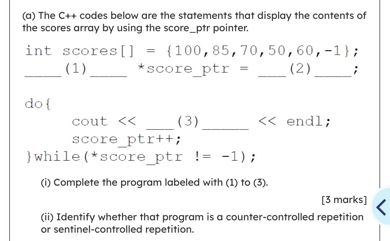 Solved (a) The C++ codes below are the statements that | Chegg.com