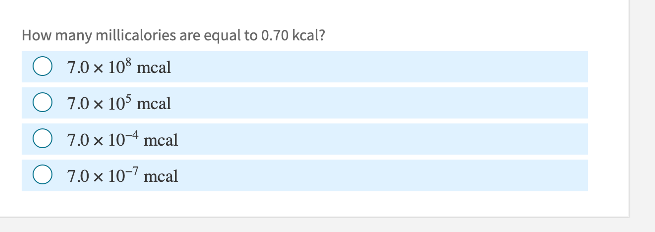 Solved How many millicalories are equal to 0.70 ﻿kcal | Chegg.com