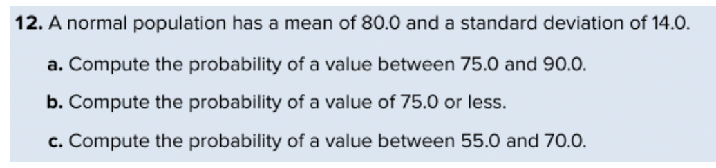 Solved 12. A normal population has a mean of 80.0 and a | Chegg.com