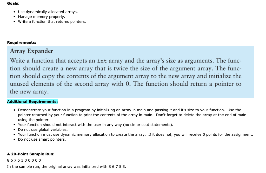 Solved Goals: • Use dynamically allocated arrays. • Manage | Chegg.com