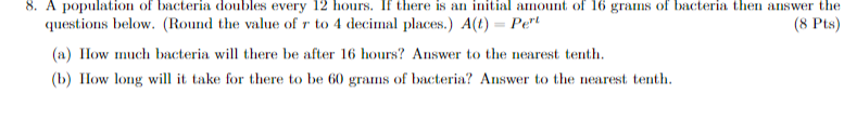 Solved 8. A population of bacteria doubles every 12 hours. | Chegg.com
