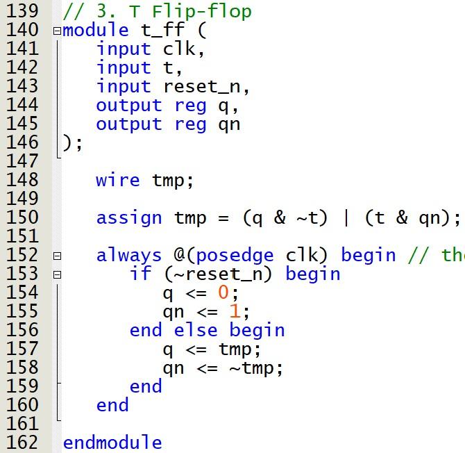 Solved 139 // 3. T Flip-flop 140 emodule t_ff ( 141 input | Chegg.com
