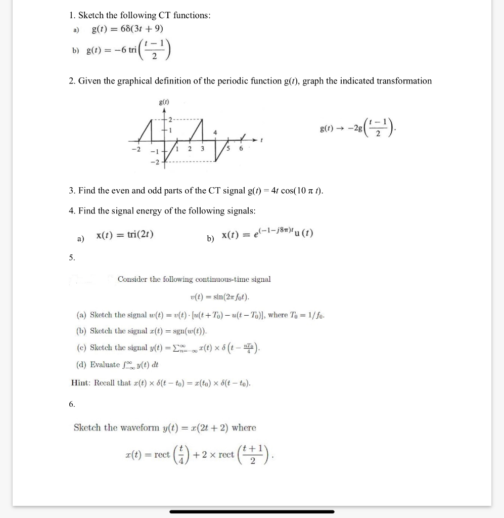 Solved 1. Sketch the following CT functions: a) g(t) = | Chegg.com