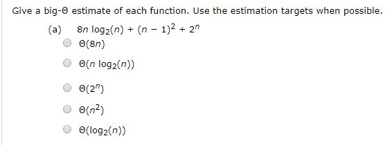 Solved Give a big-e estimate of each function. Use the | Chegg.com