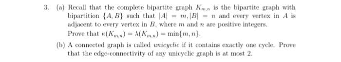 Solved (a) Recall that the complete bipartite graph K_m, n | Chegg.com