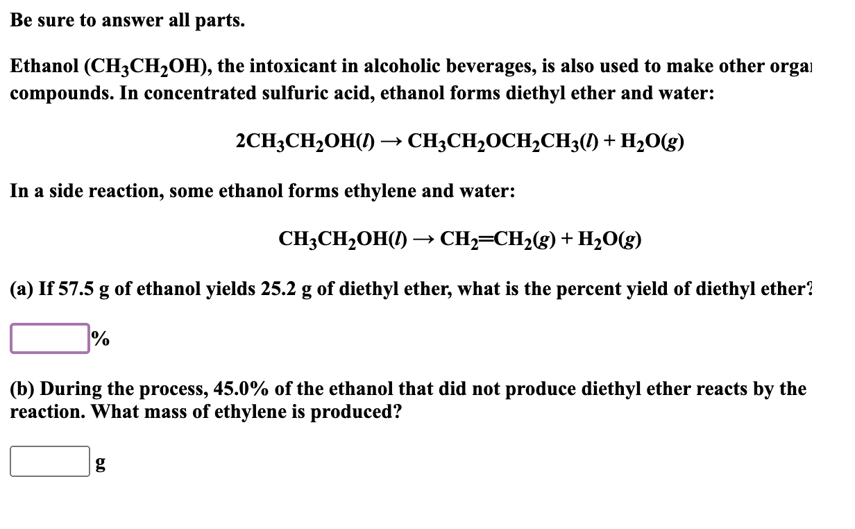 Solved Be sure to answer all parts. Ethanol ( CH3CH2OH), the | Chegg.com