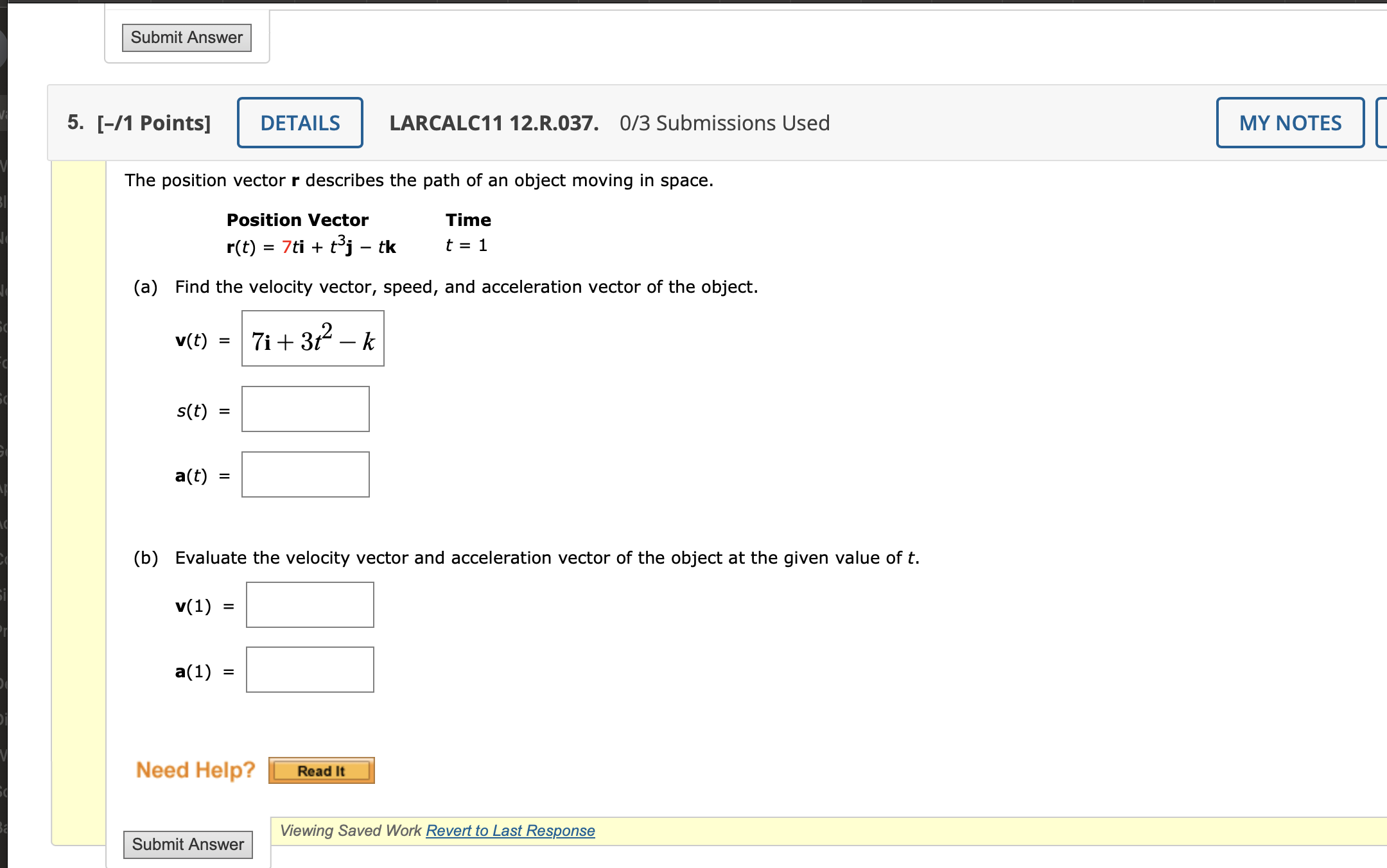 Solved The Position Vector R Describes The Path Of An Object