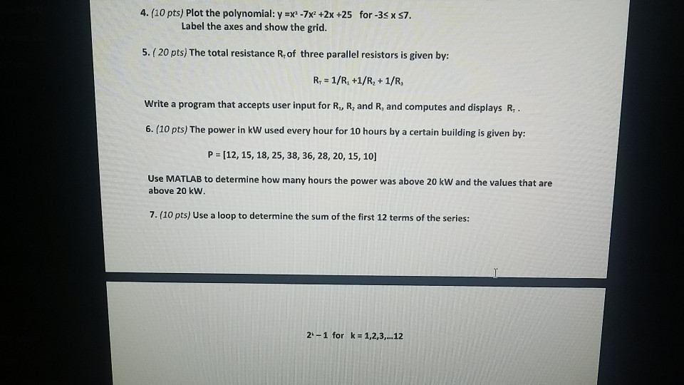 Solved 4. (10 pts) Plot the polynomial: y =X - 7x2 +2x +25 | Chegg.com Solved 4. (10 pts) Plot the polynomial: y =X - 7x2 +2x +25 | Chegg.com