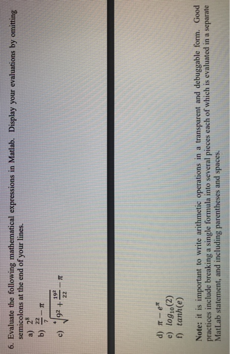 Solved 6. Evaluate the following mathematical expressions in | Chegg.com