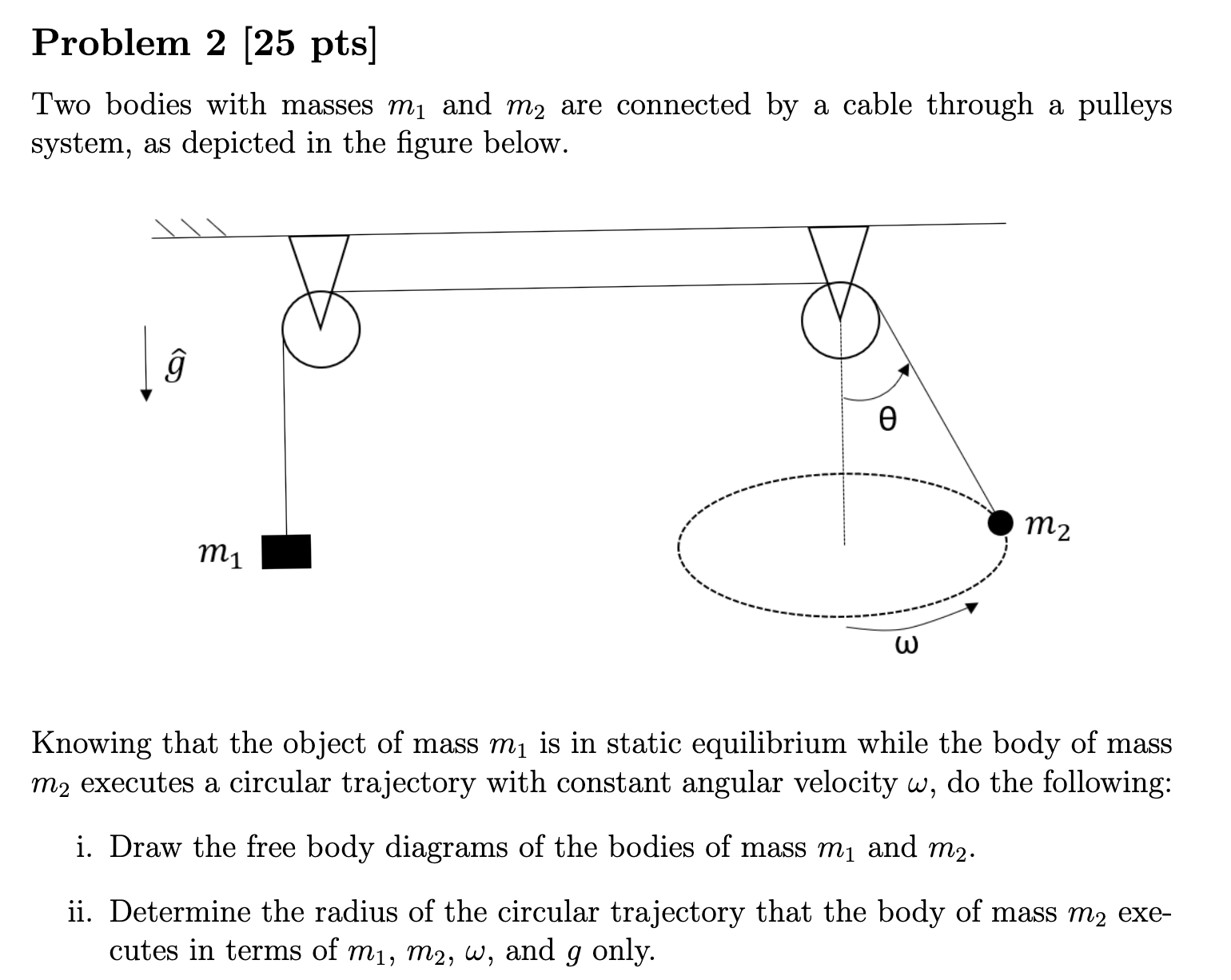 Solved Two bodies with masses m1 and m2 are connected by a | Chegg.com
